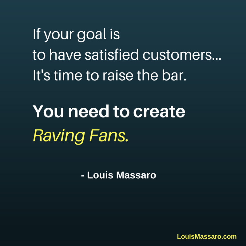 Create Raving Fans On Every Move - Louis Massaro | Moving Business Mentor