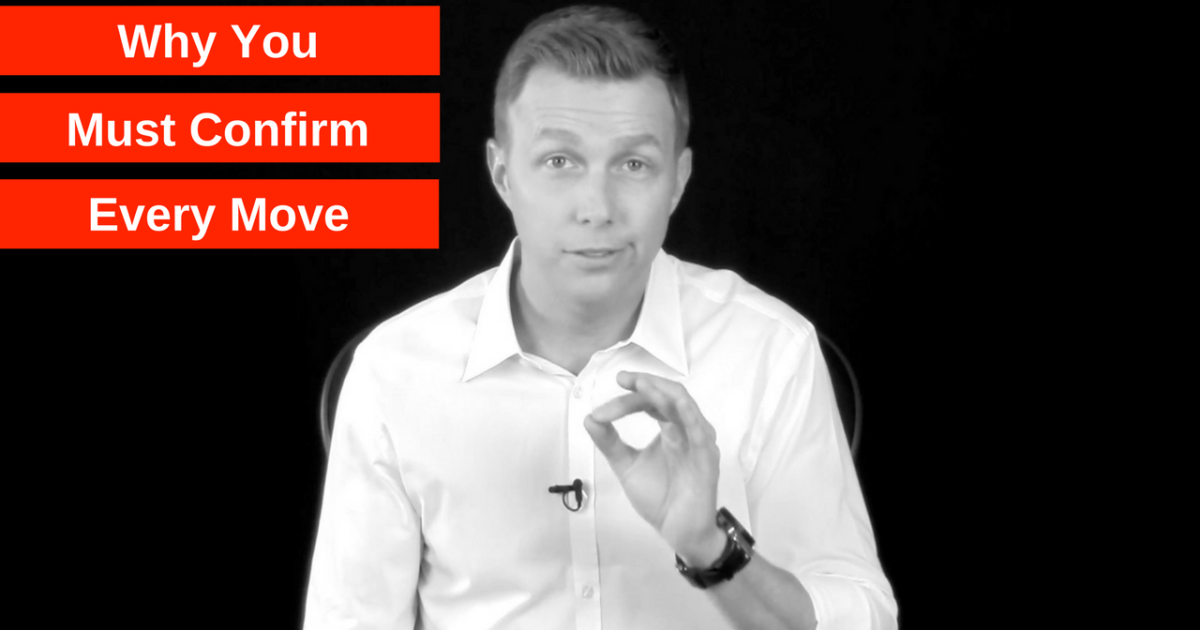 Why You Must Confirm Every Move - Louis Massaro | Moving Business Mentor