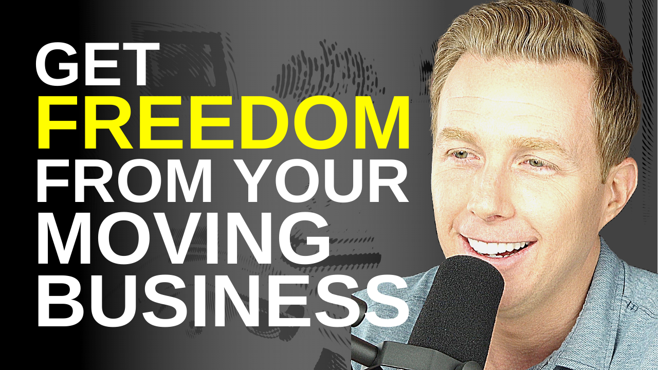 Get Freedom from Your Moving Business - Louis Massaro | Moving Business ...