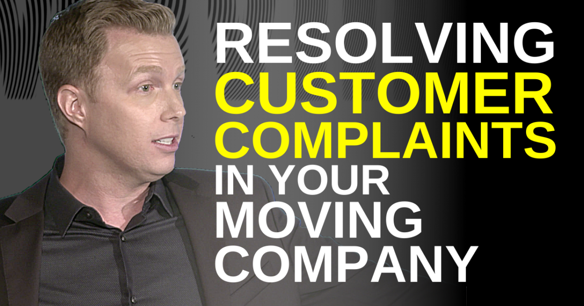 Resolving Customer Complaints in Your Moving Company - Louis Massaro ...