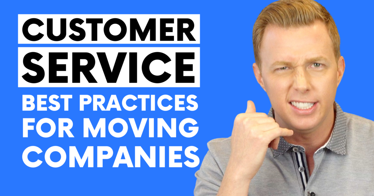Customer Service Best Practices for Moving Companies - Louis Massaro ...