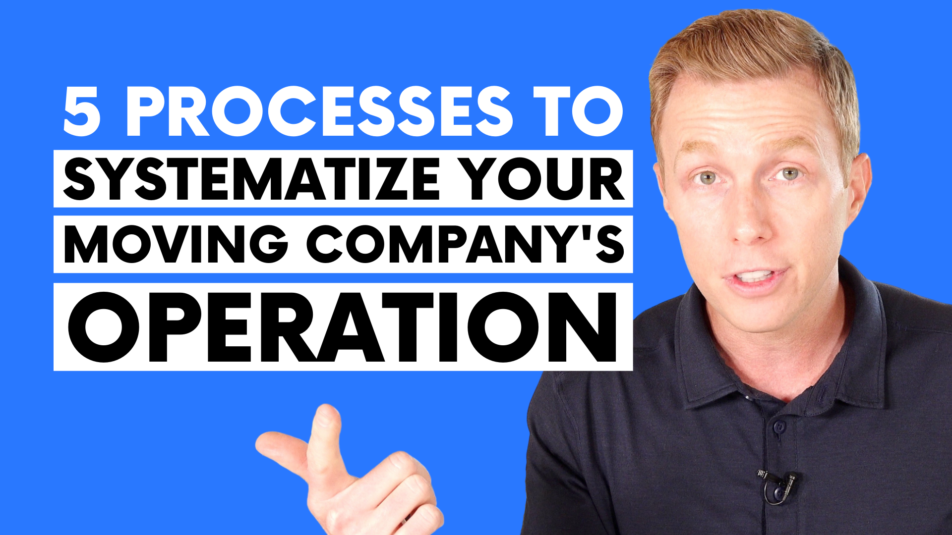 5 Processes to Systematize Your Moving Company's Operation - Louis ...