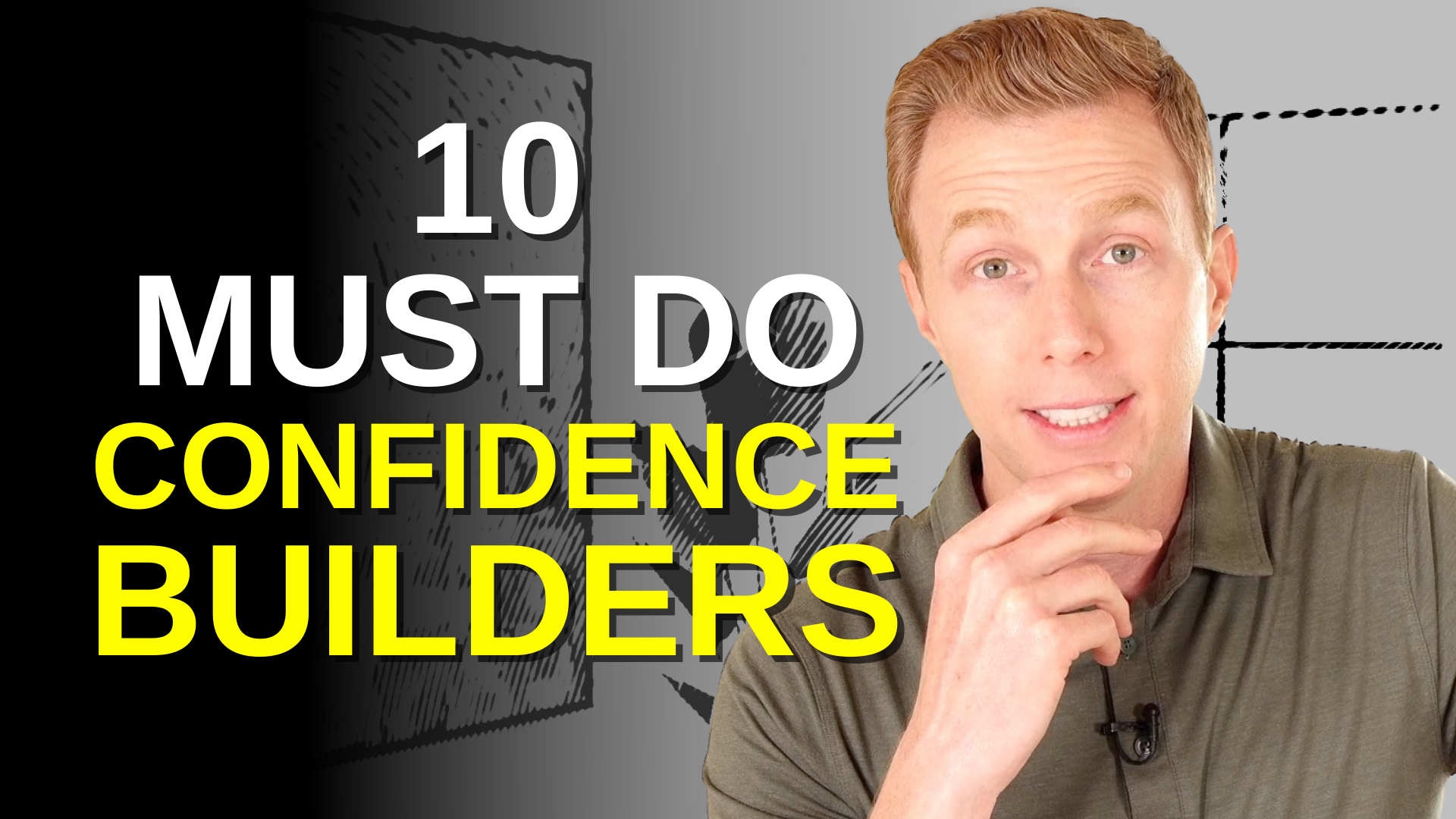 10 Must Do Confidence Builders - Louis Massaro | Moving Business Mentor