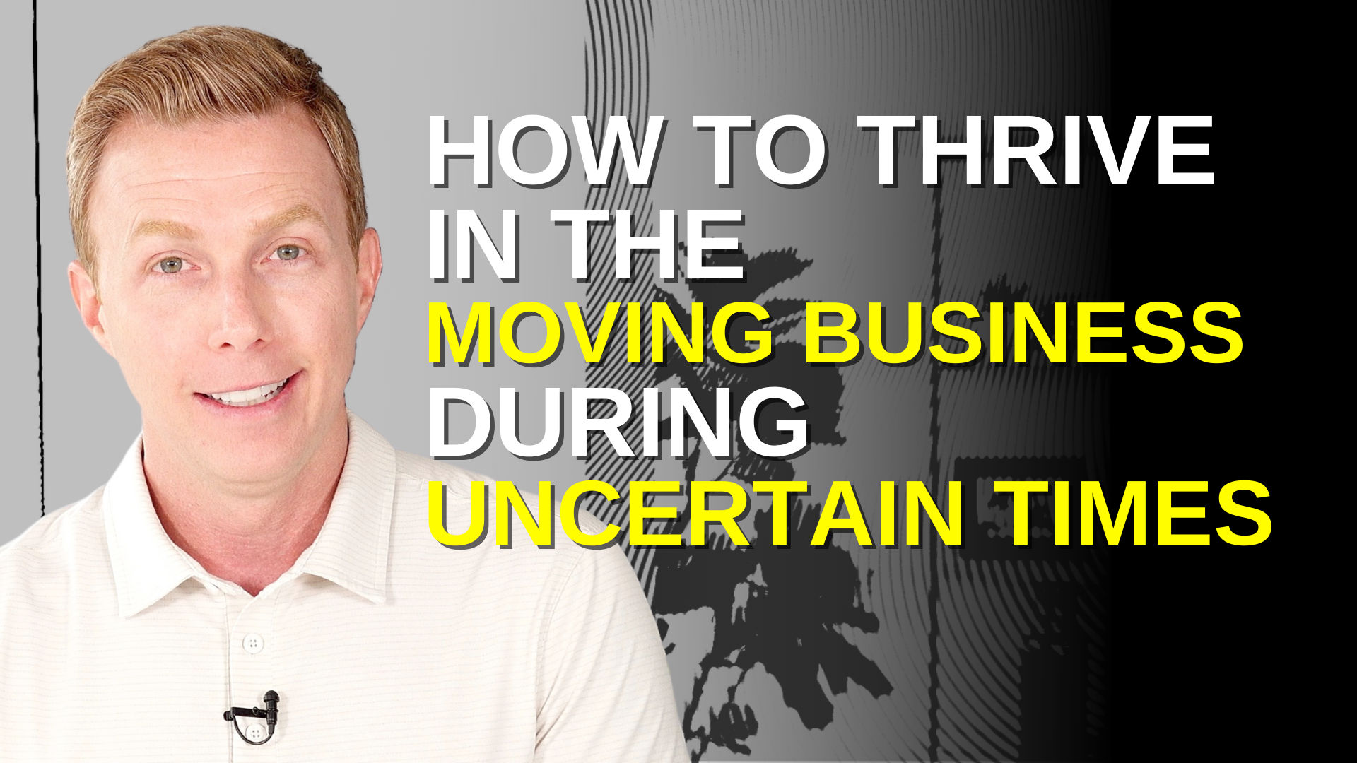 How to Thrive in the Moving Business During Uncertain Times - Louis ...